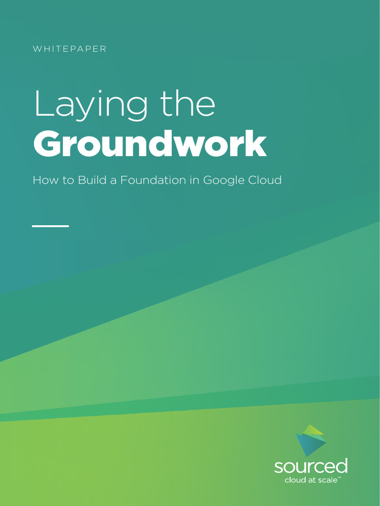 Google-Cloud-Foundations-Whitepaper-Digital-1 | PDF | Cloud Computing ... Google-Cloud-Foundations-Whitepaper-Digital-1 | PDF | Cloud Computing ...