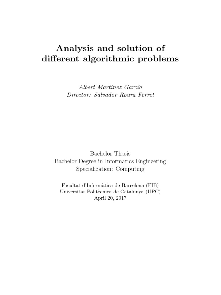 Analysis and Solution of Different Algorithmic Problems: Albert Mart Inez Garc Ia Director ...