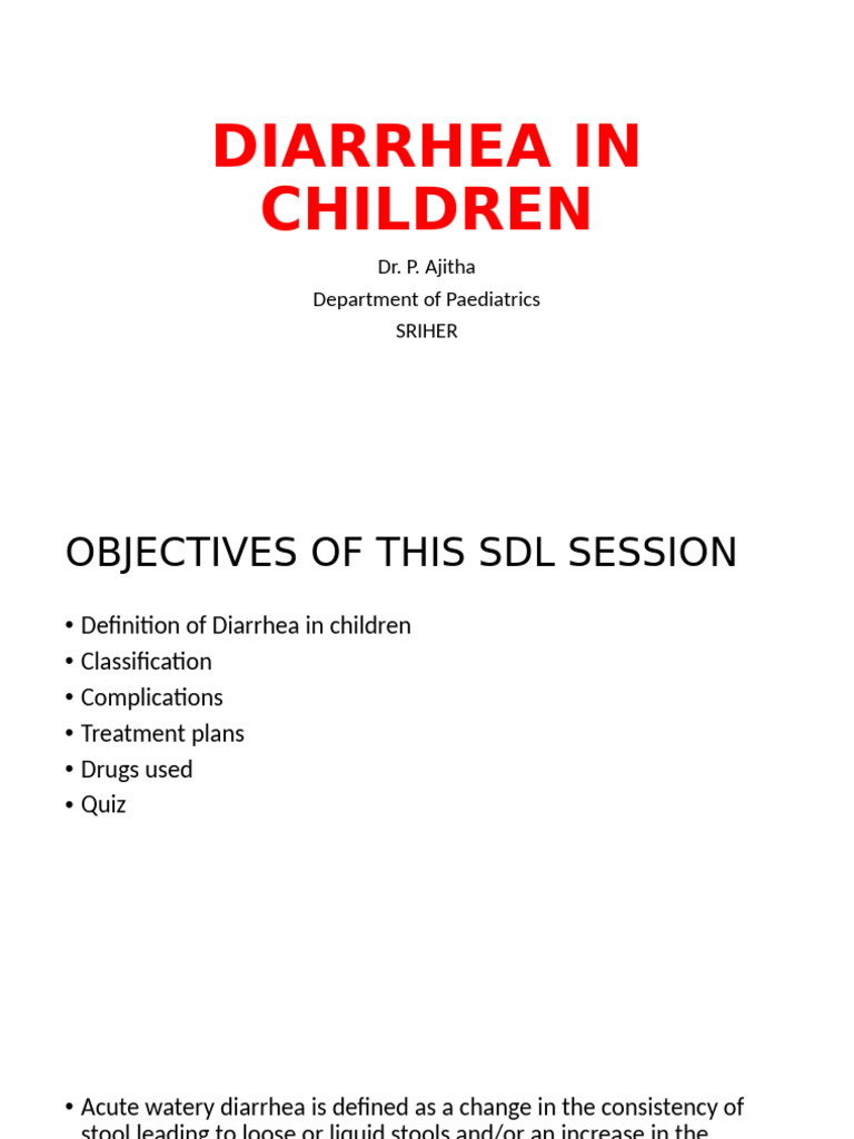 Diarrhea Sdl-Dr. Ajitha | PDF | Diarrhea | Medical Specialties