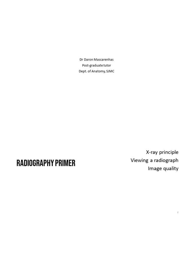 Radiography Basics for Anatomy Students | PDF