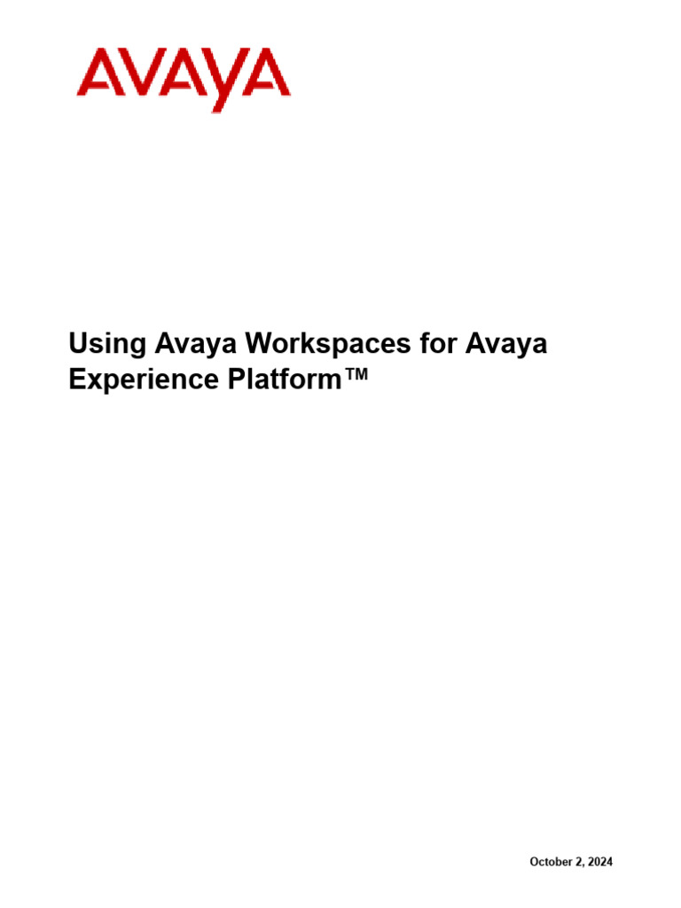 Using Avaya Workspaces For Avaya Experience Platformtm 10-2-2024 | PDF ...