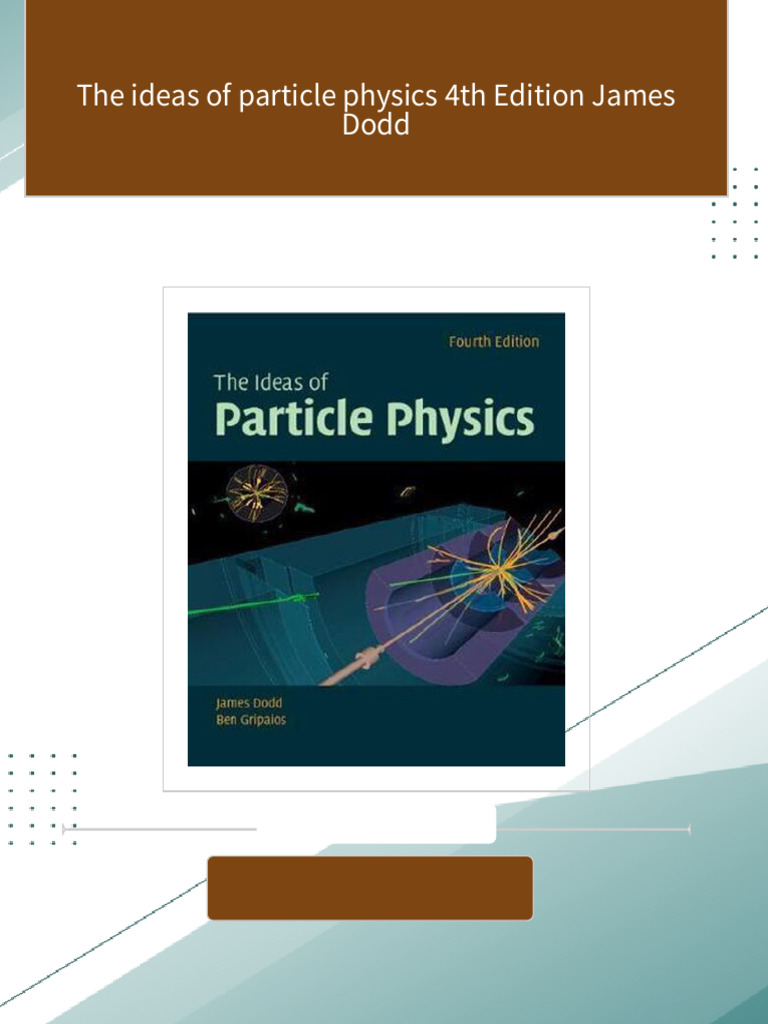 [Ebooks PDF] download The ideas of particle physics 4th Edition James ...