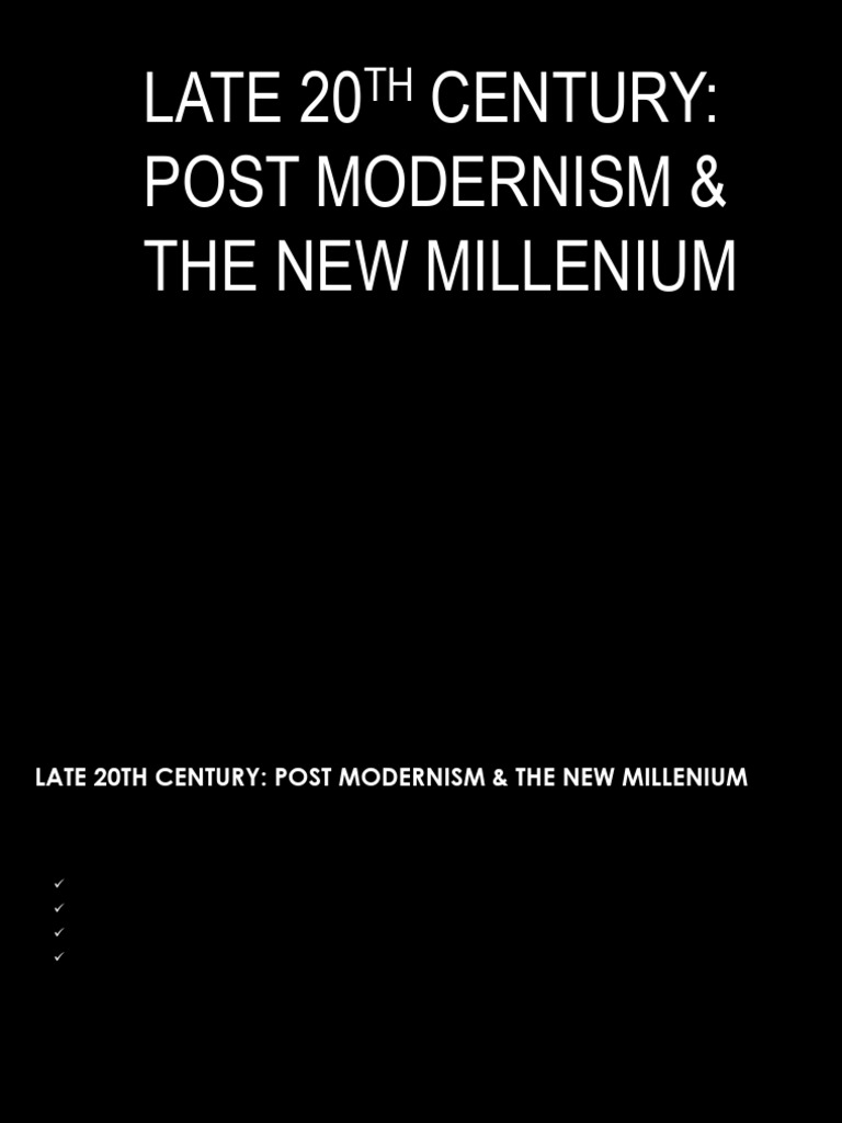 Ahistor4 - Post-Modernism and The New Millenium | PDF | Manila