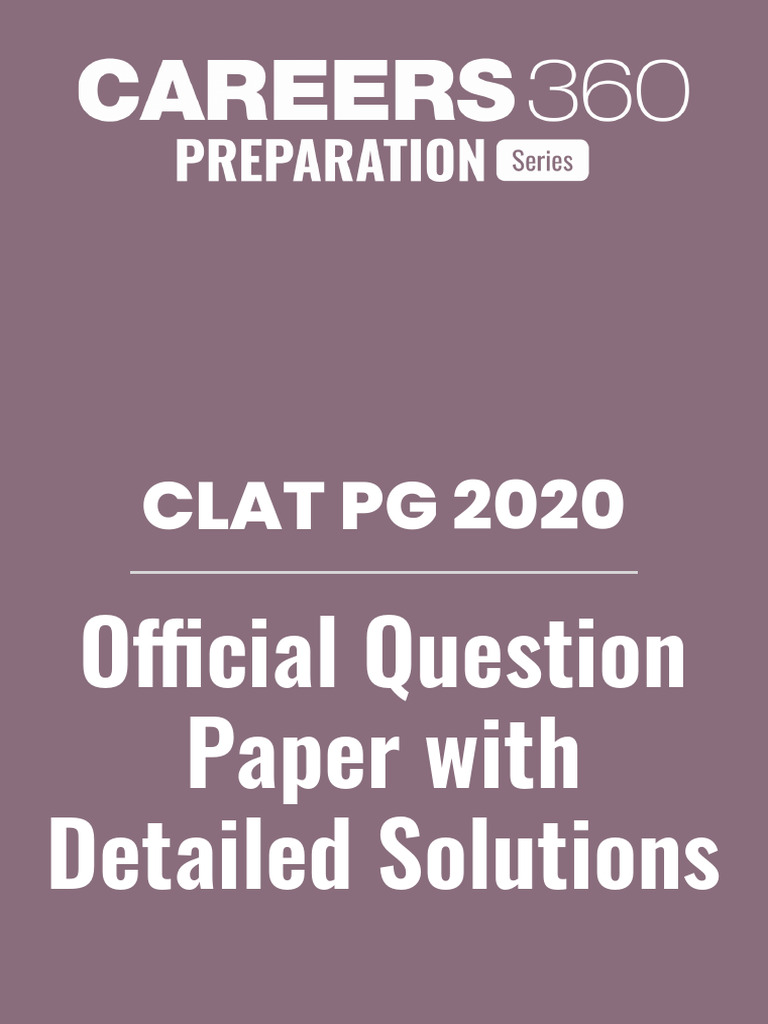 CLAT PG 2020 Question Paper With Answer Key and Detailed Solutions ...