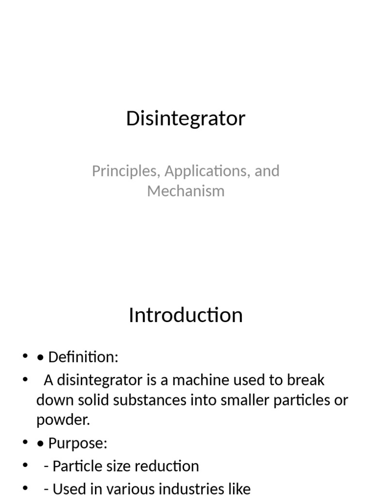 Disintegrator Presentation | PDF
