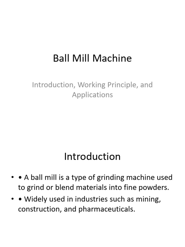 Ball Mill Machine: Principles & Uses | PDF
