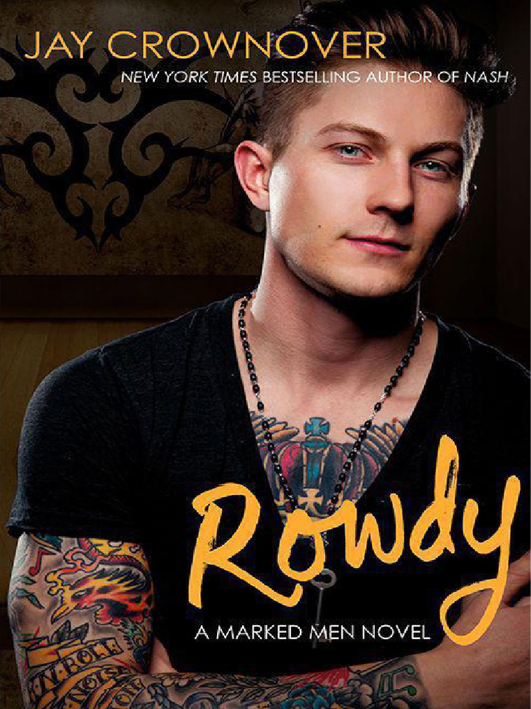 Jay Crownover - Rowdy Marked Man 5. - 1 | PDF