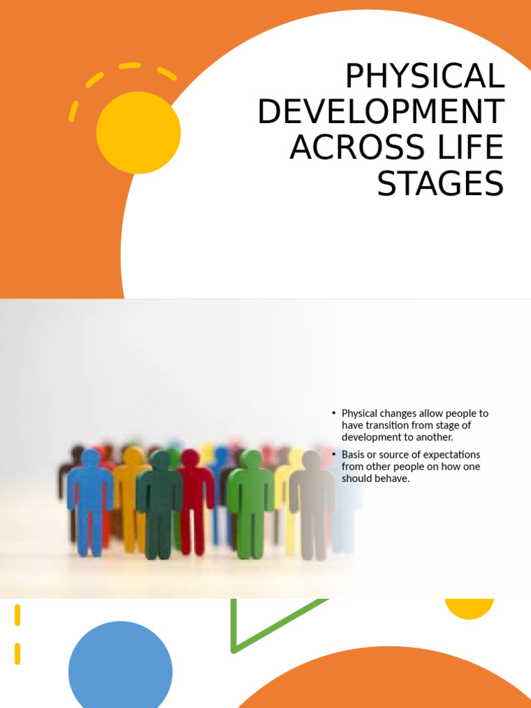 Physical Development Across Life Stages | PDF | Human Body | Hormone
