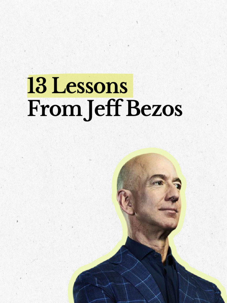 13 Lessons From Jeff Bezos | PDF | Economies
