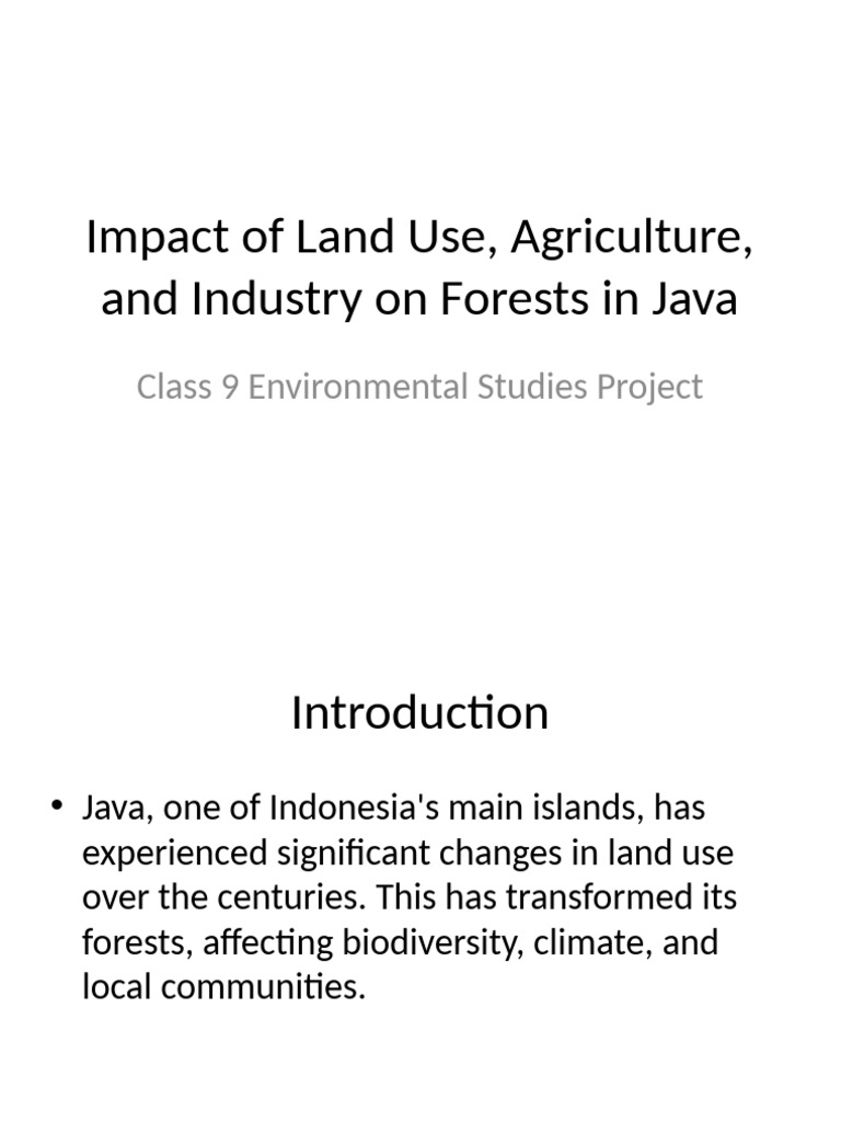 Impact - of - Land - Use - On - Java - Forests - Class Ix | PDF