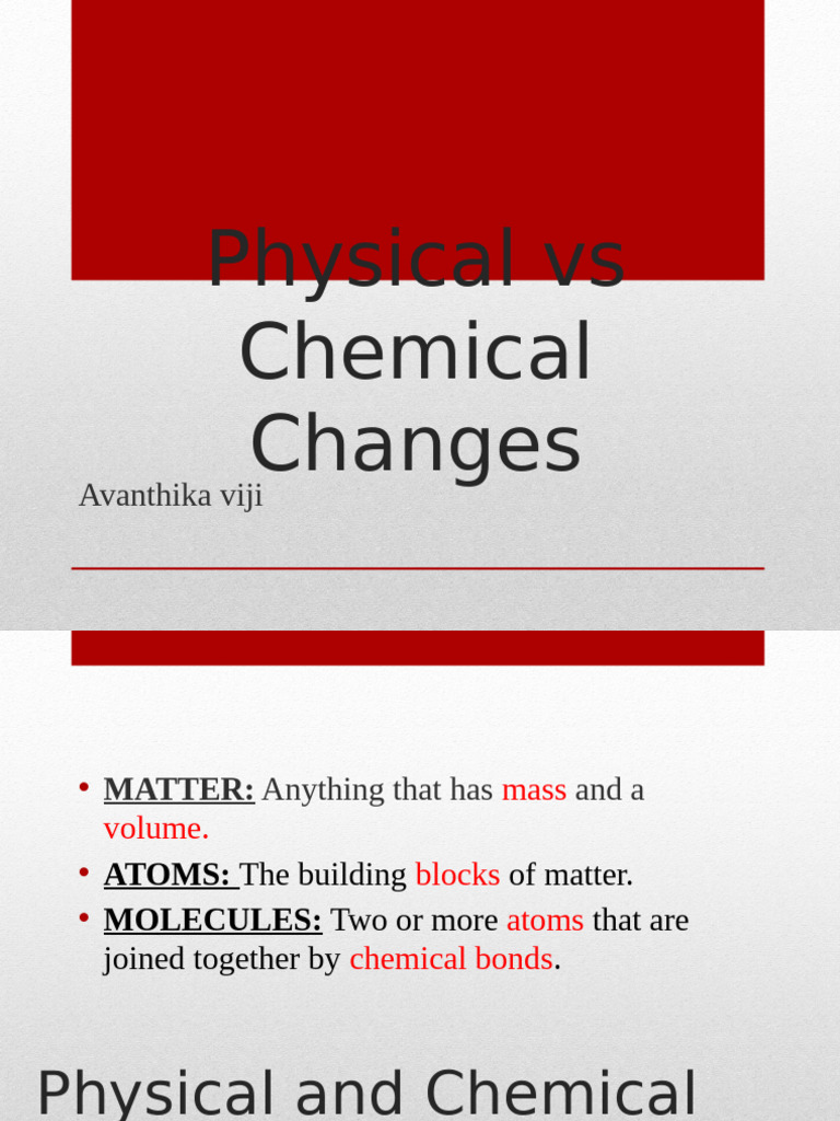 Physical Vs Chemical Changes | PDF | Chemical Substances | Liquids