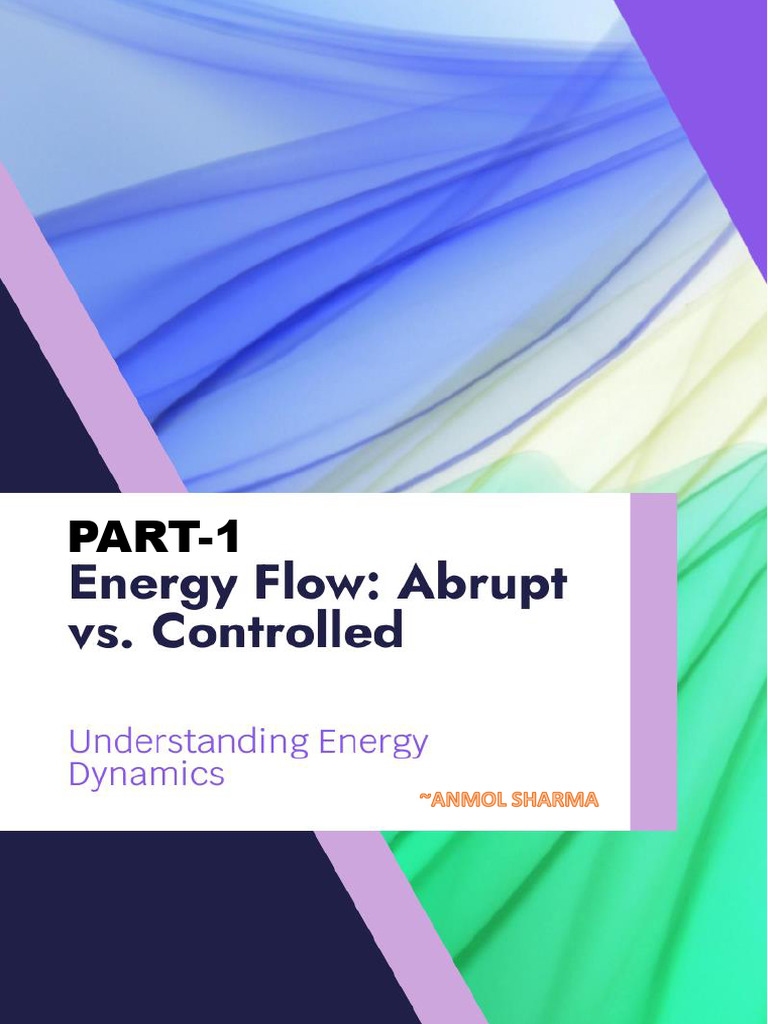 ABRUPT VS CONTROLLED FLOW | PDF