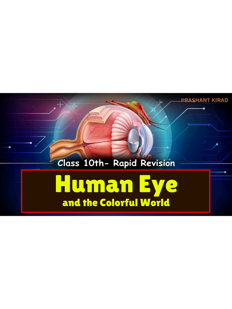 Rapid Revision - Human Eye and The Colourful World (Prashant Kirad) | PDF
