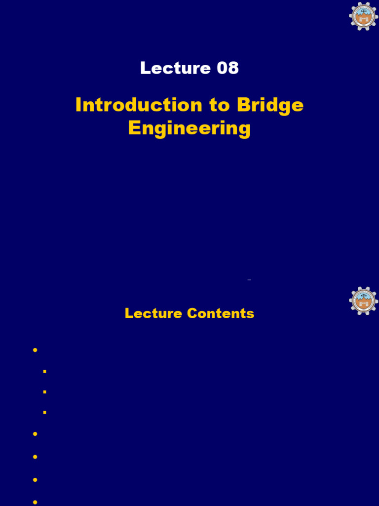 Lecture 08 - Introduction To Bridge Engineering (Updated 14-01-2023 ...