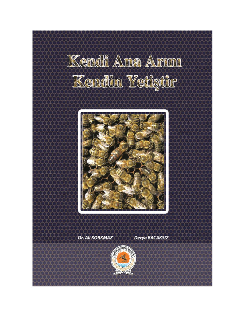 Kendi Ana Arını Kendin Yetiştir | PDF