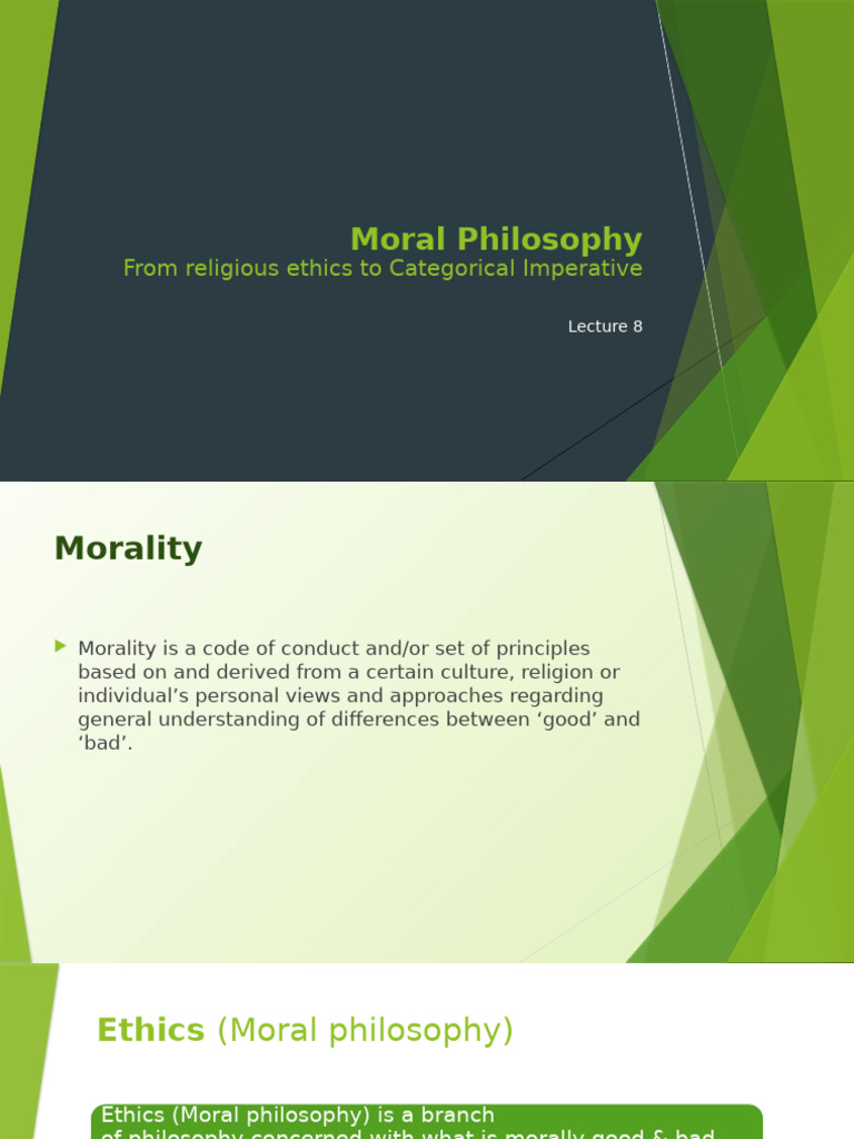08 Moral Philosophy. From Religious Ethics to Categorical Imperative (1 ...