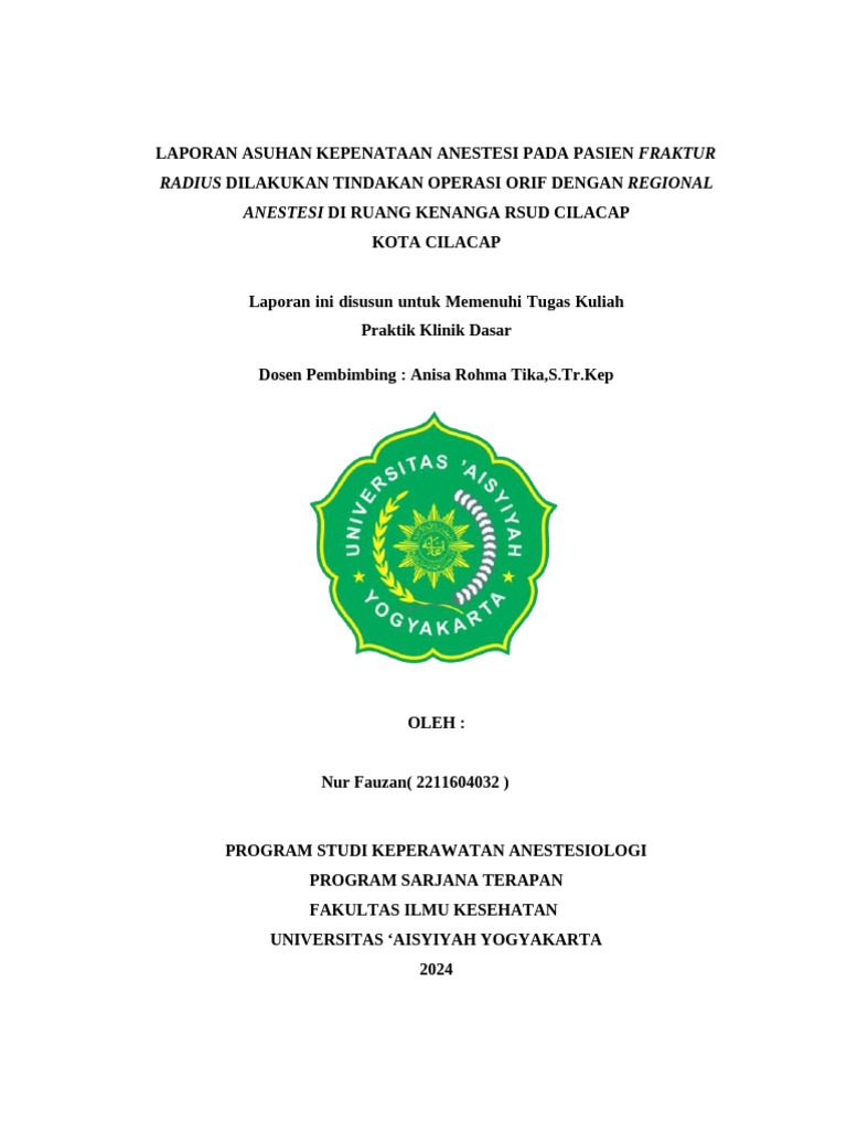 Laporan Asuhan Kepenataan Anestesi Pada Pasien Fraktur Radius Dilakukan ...
