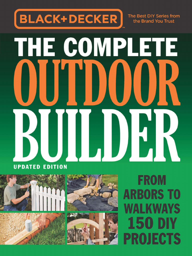 Black & Decker The Complete Outdoor Builder - Updated Edition From ...