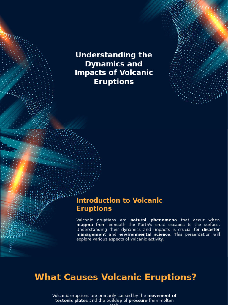 Slidesgo Understanding the Dynamics and Impacts of Volcanic Eruptions 20241204041228VThl | PDF ...