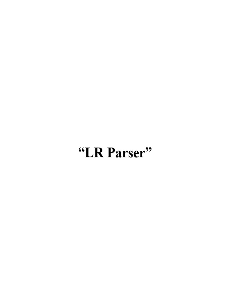 LR Parser | PDF | Parsing | Metalogic