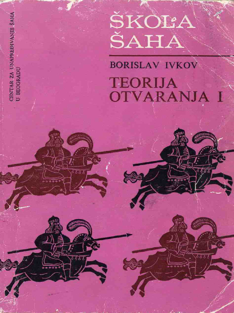 Borislav Ivkov Teorija Otvaranja I | PDF