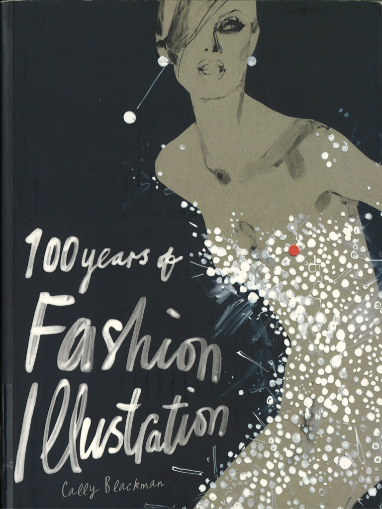 100 Years of Fashion Illustration | PDF