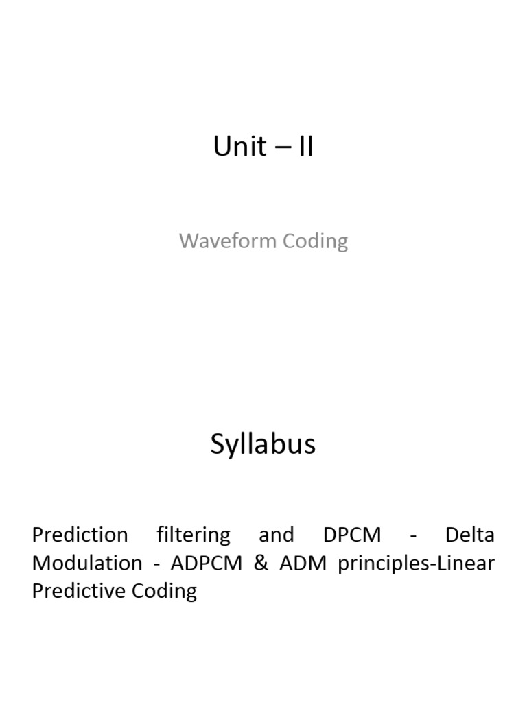 EC18501 - Unit II_DM_ADM_DPCM_LPC | PDF | Sampling (Signal Processing) | Computer Engineering