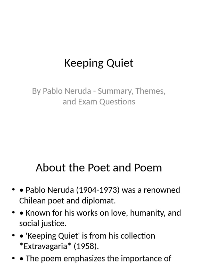 Pablo Neruda's "Keeping Quiet": Themes & Summary | PDF