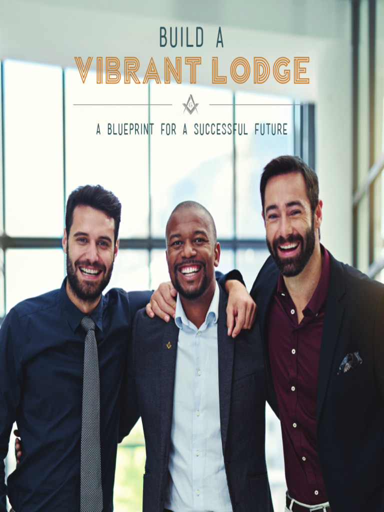 How To Build A Vibrant Lodge | PDF | Freemasonry | Masonic Lodge
