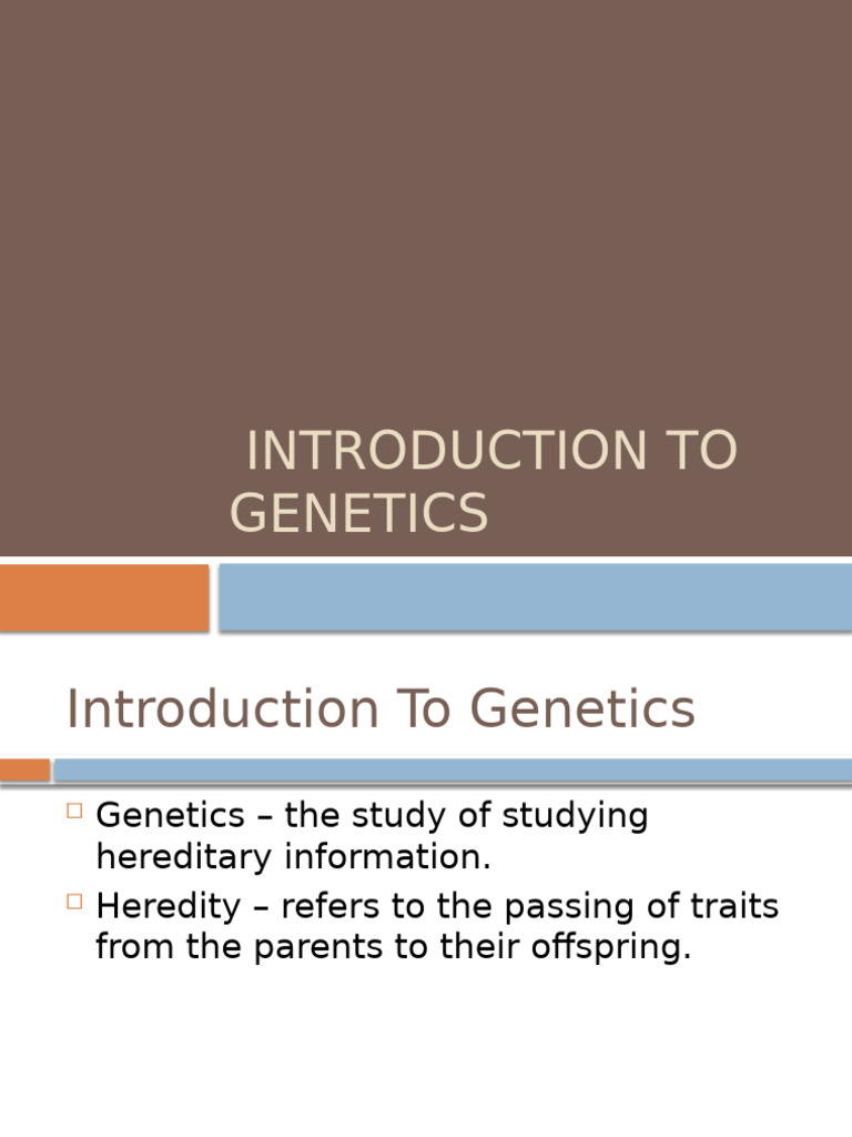 Introduction To Genetics | PDF | Dominance (Genetics) | Genotype