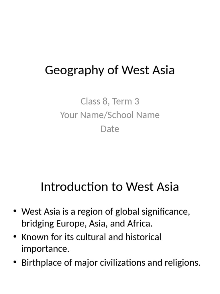 Geography of West Asia Class 8 | PDF | Arabian Peninsula | Earth Sciences