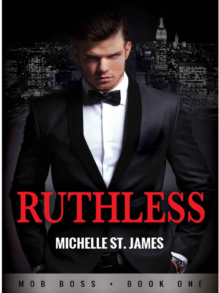 Michelle St. James - Mob Boss. 1 Ruthless PL | PDF