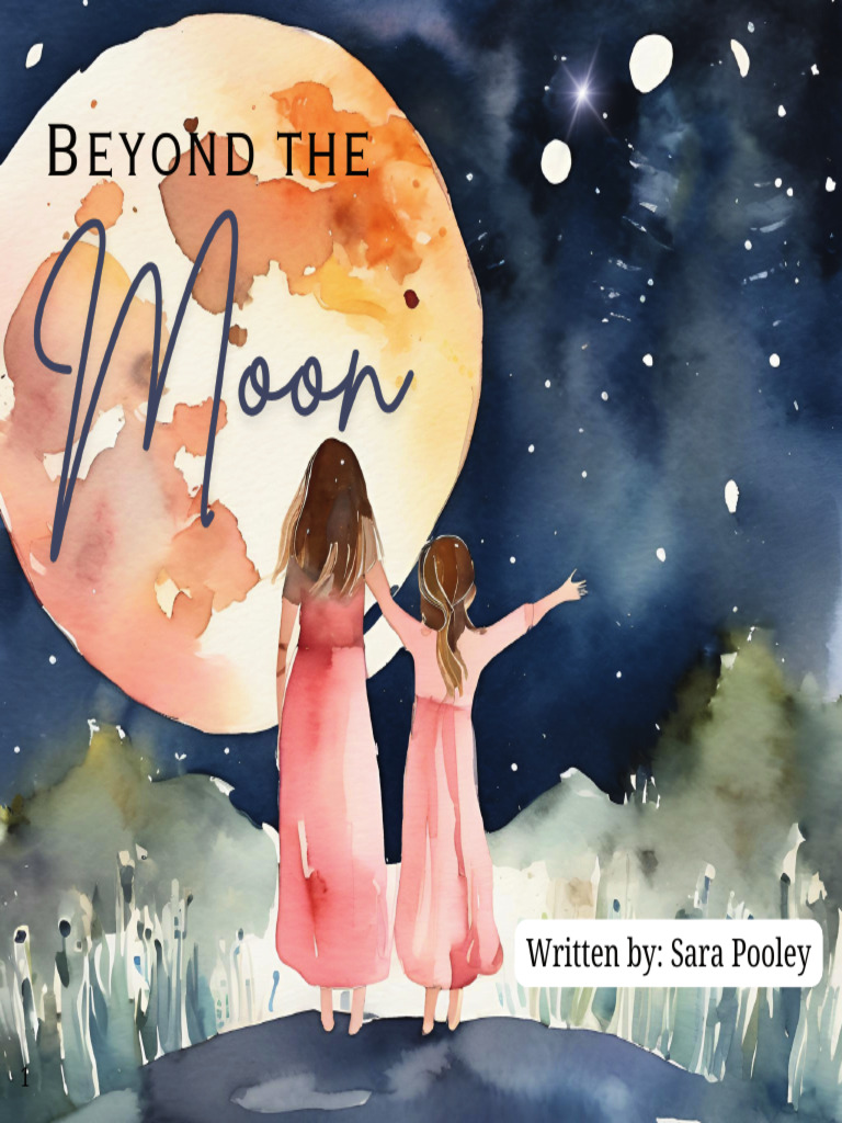 Beyond the Moon (8 x 8 in) Whole Book | PDF