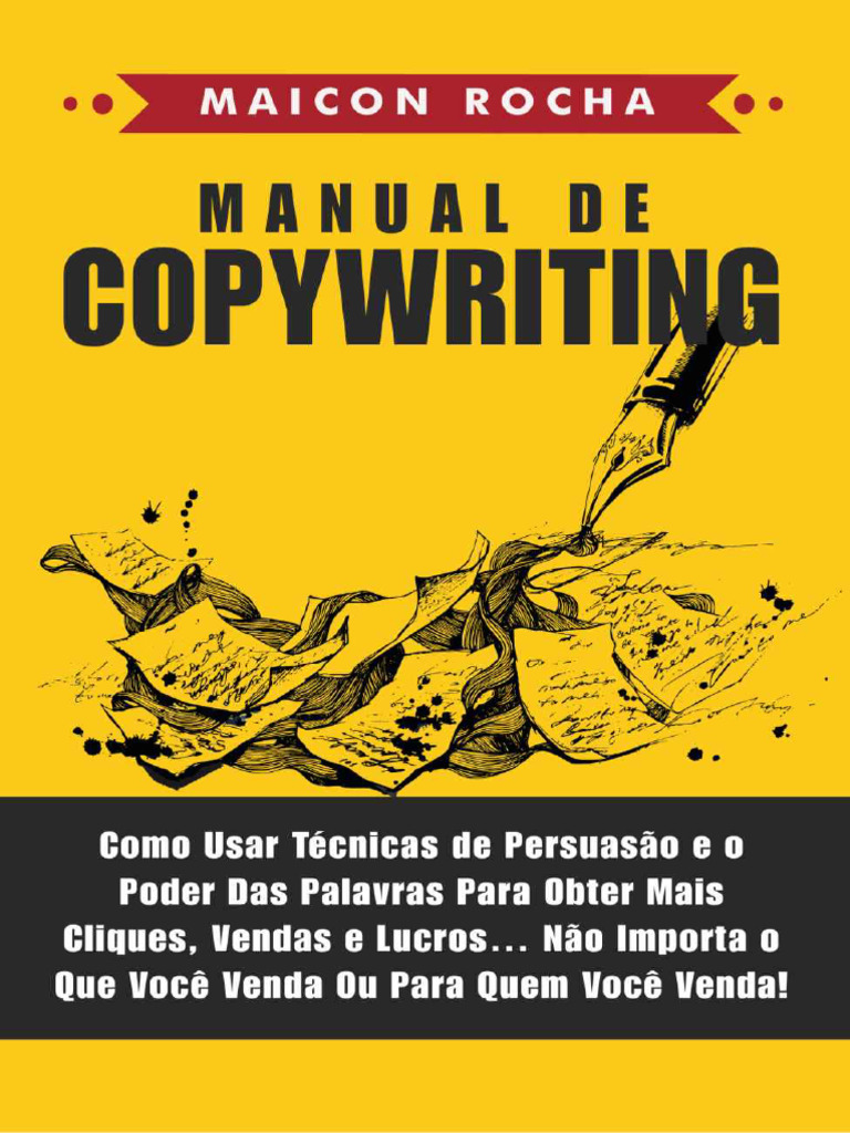 Manual de Copywriting Como Usar Técnicas de Persuasão e o Poder Das ...