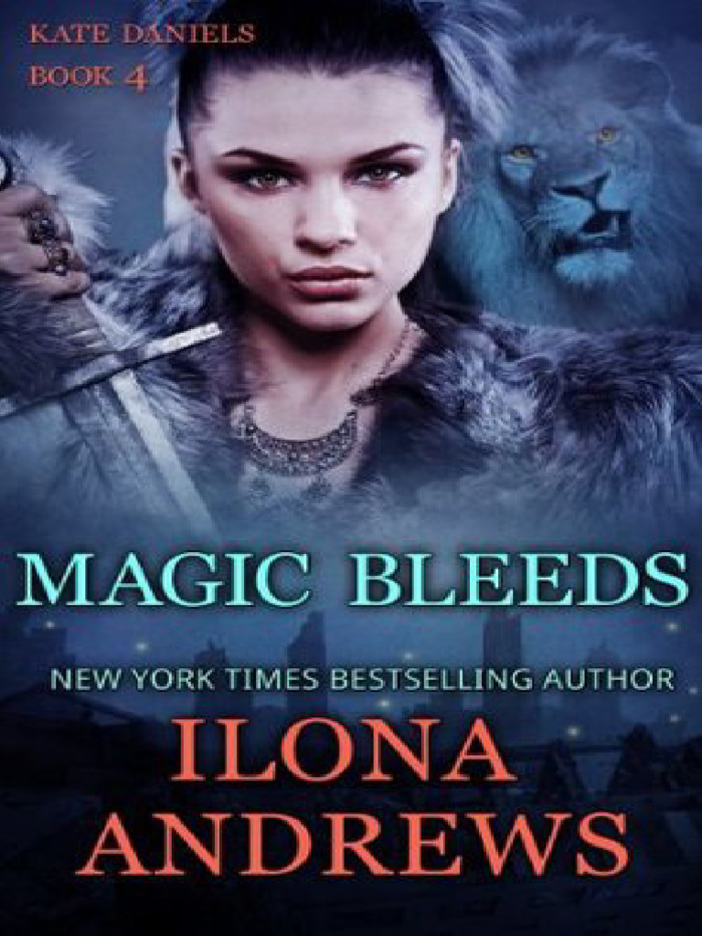 Kate Daniels 4 Magic Bleeds Ilona Andrews | PDF | Cavalos | Telefone