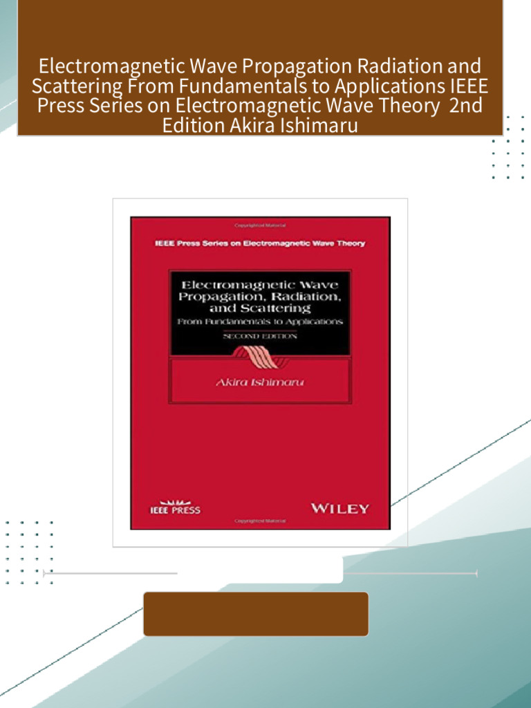 Immediate Download Electromagnetic Wave Propagation Radiation And
