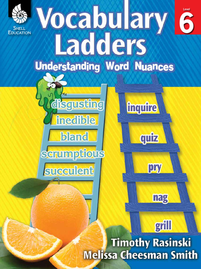 Vocabulary Ladders Understanding Word Nuances Level 6 (Timothy Rasinski ...