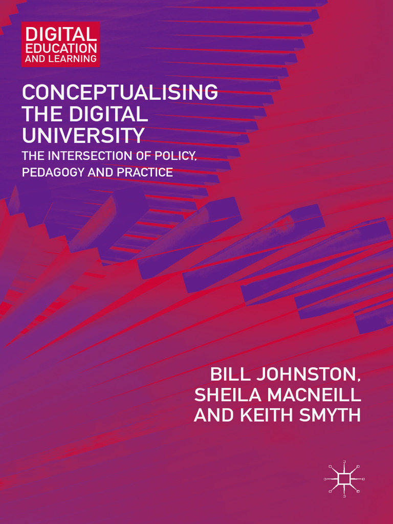 Conceptualising the Digital University_ the Intersection of -- Bill ...