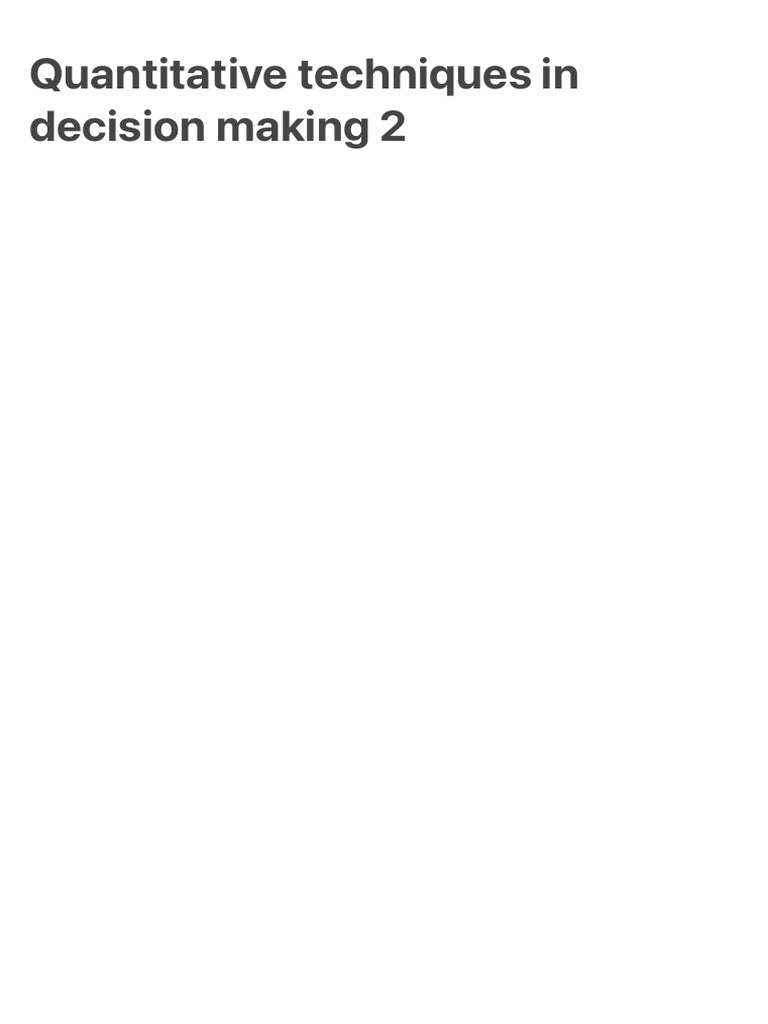 Quantitative Techniques in Decision Making 2 | PDF