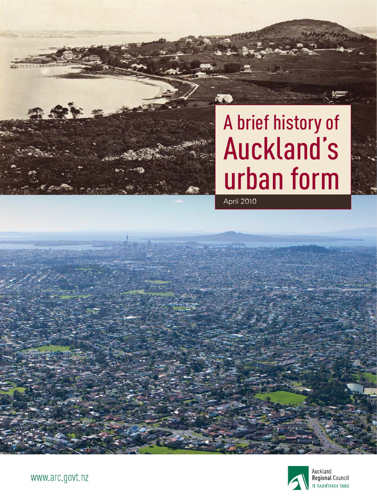 Brief History of Aucklands Urban Form Arc Apr 2010 | PDF | Suburb