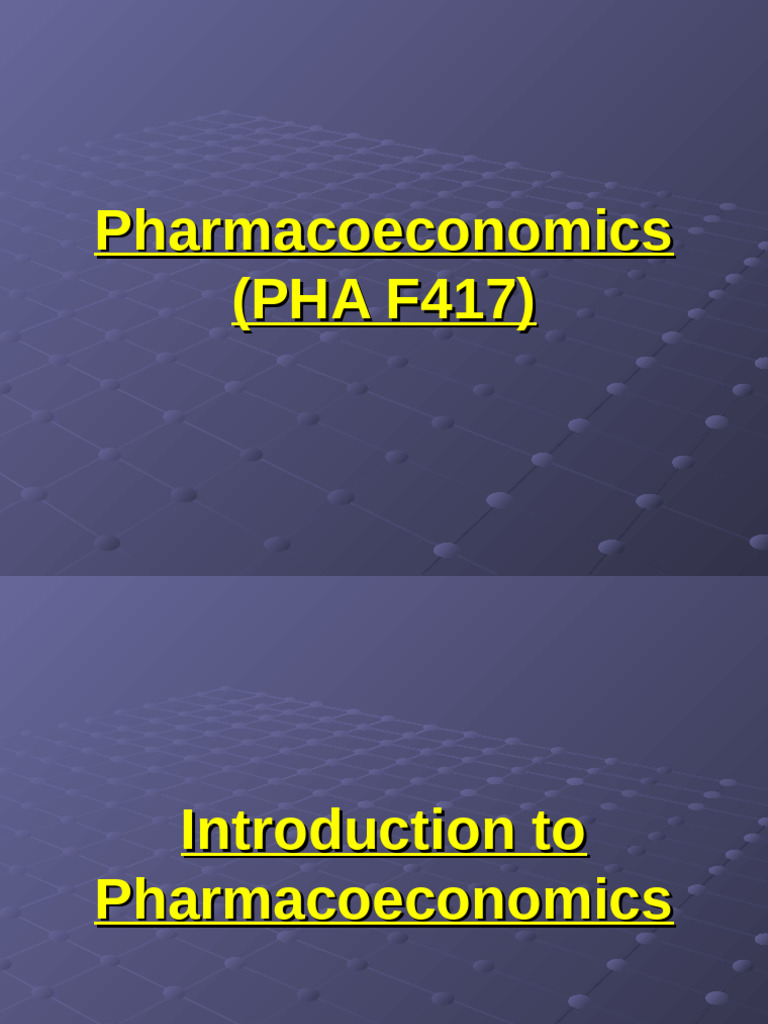 1-introduction-to-pharmacoeconomics-pdf-phases-of-clinical