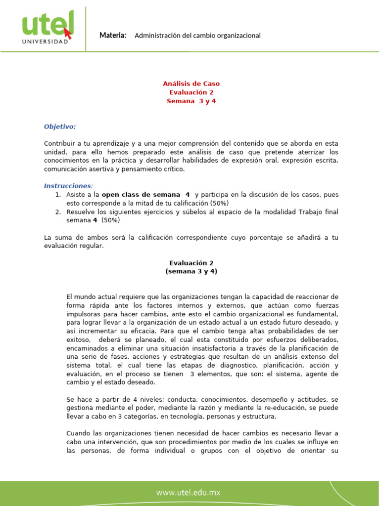 Administración Del Cambio Organizacional - ANALISIS DE CASO - Ev2 P | PDF | Comportamiento ...