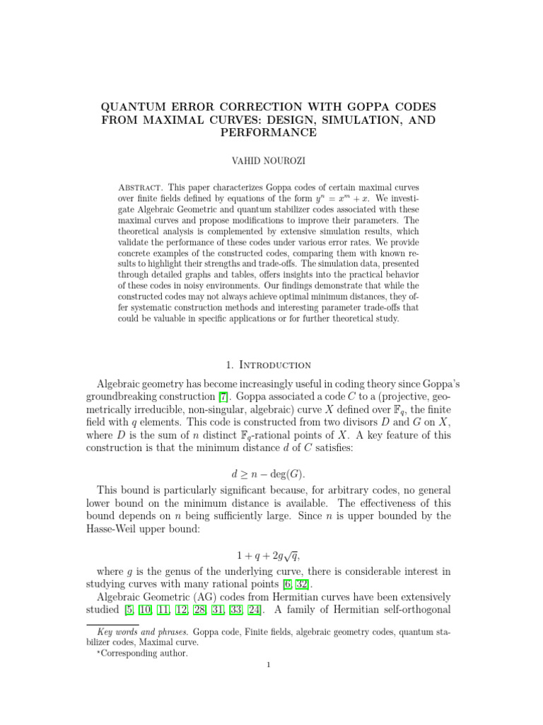Quantum Error Correction With Goppa Codes From Maximal Curves: Design ...