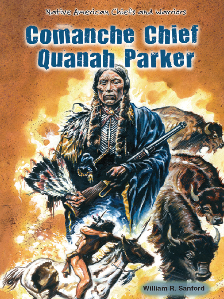 Comanche Chief Quanah Parker (William R. Sanford) (Z-Library) | PDF ...