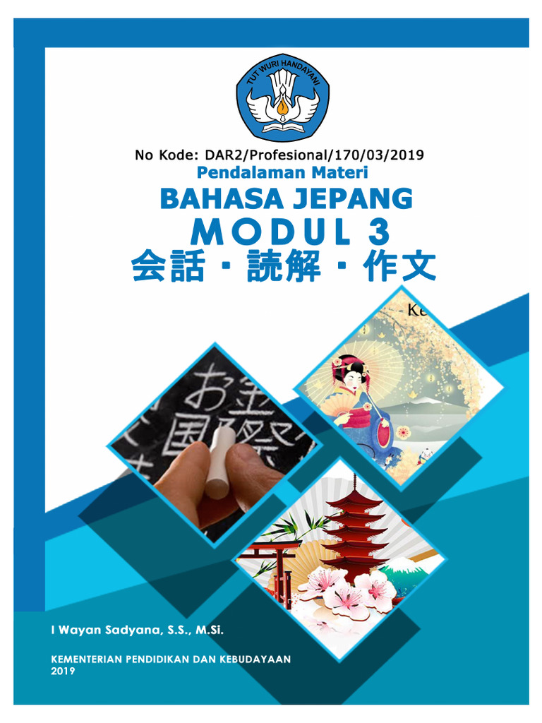 Bahasa Jepang Modul 3 Kaiwa, Dokkai, Sakubun | PDF