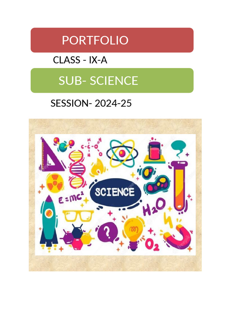 Class IX-A Science Portfolio 2024-25 | PDF