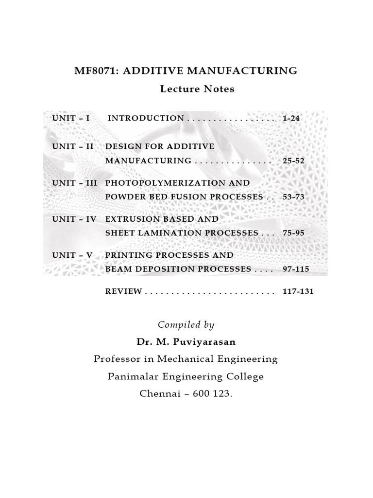 Additive Manufacturing - Lecture Notes | PDF | 3 D Printing ... Additive Manufacturing - Lecture Notes | PDF | 3 D Printing ...
