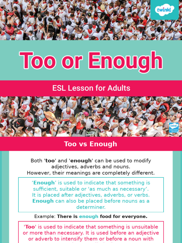 t 1713789308 Esl Too or Enough Adults b1 Ver 3 | PDF | Adverb | Adjective