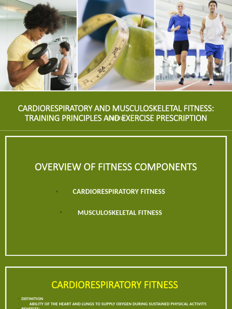 Cardiorespiratory and Musculoskeletal Fitness: Training Principles and ...