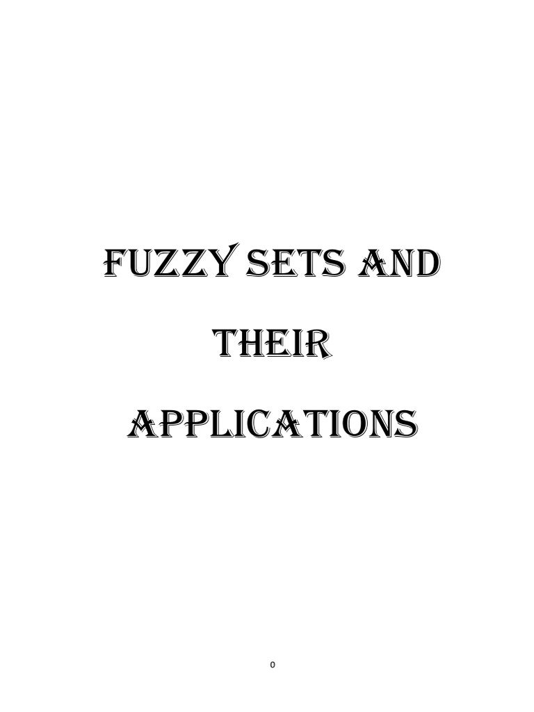SMAE12 - I Sem - Fuzzy Sets and Their Applications | PDF | Function ...